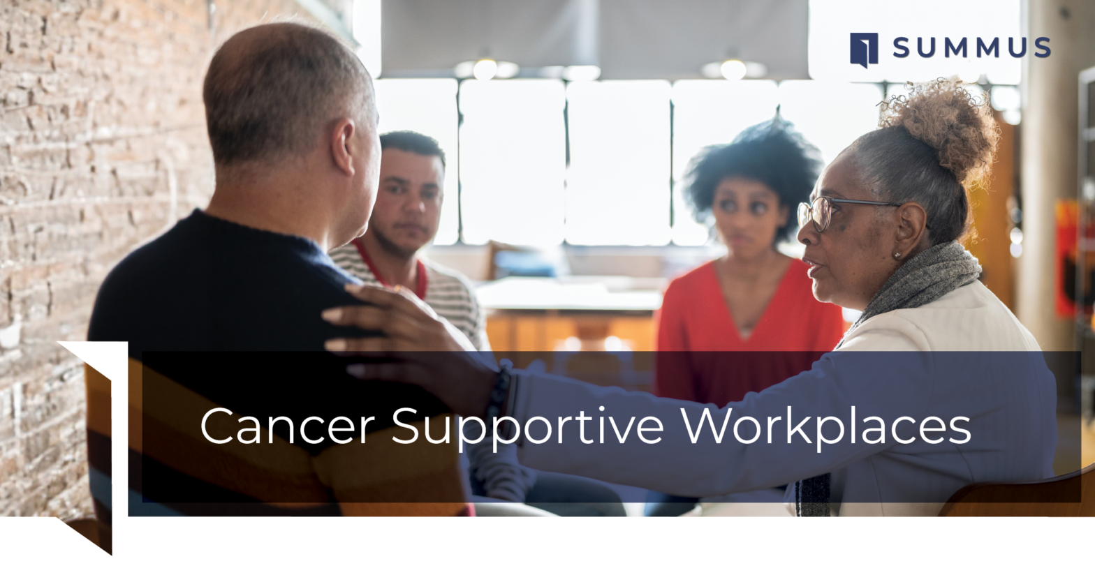 Creating a Cancer Supportive Workplace - Summus
